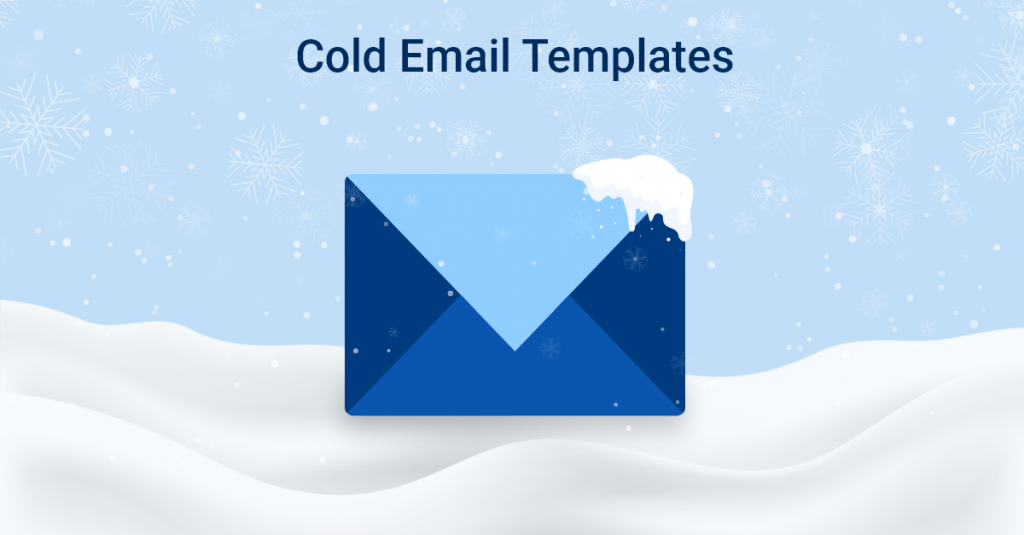 5 Best Cold Email Templates For Effective Conversion in 2021