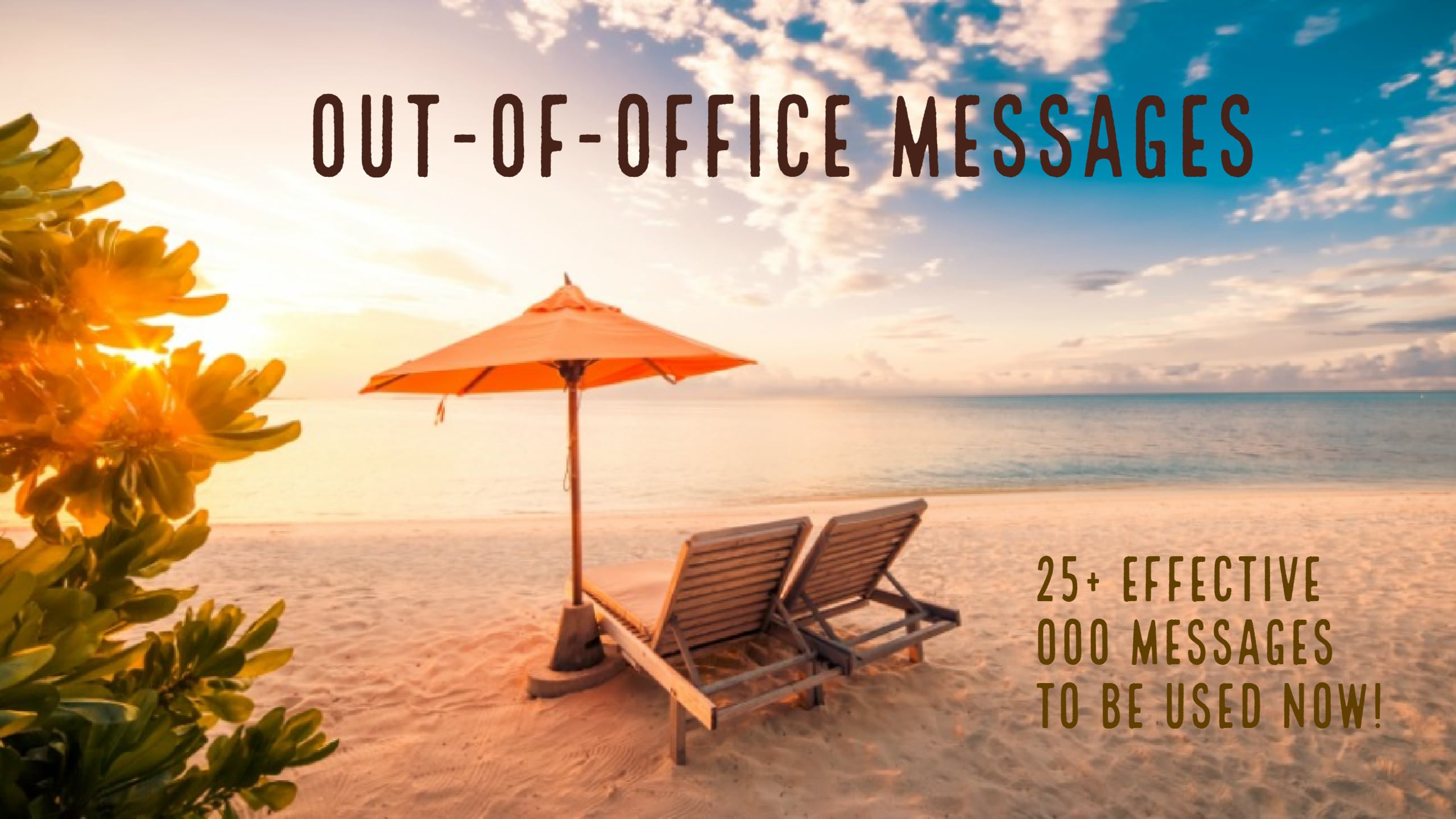 How To Write The Perfect Out Of Office Message Out Of Office Message 