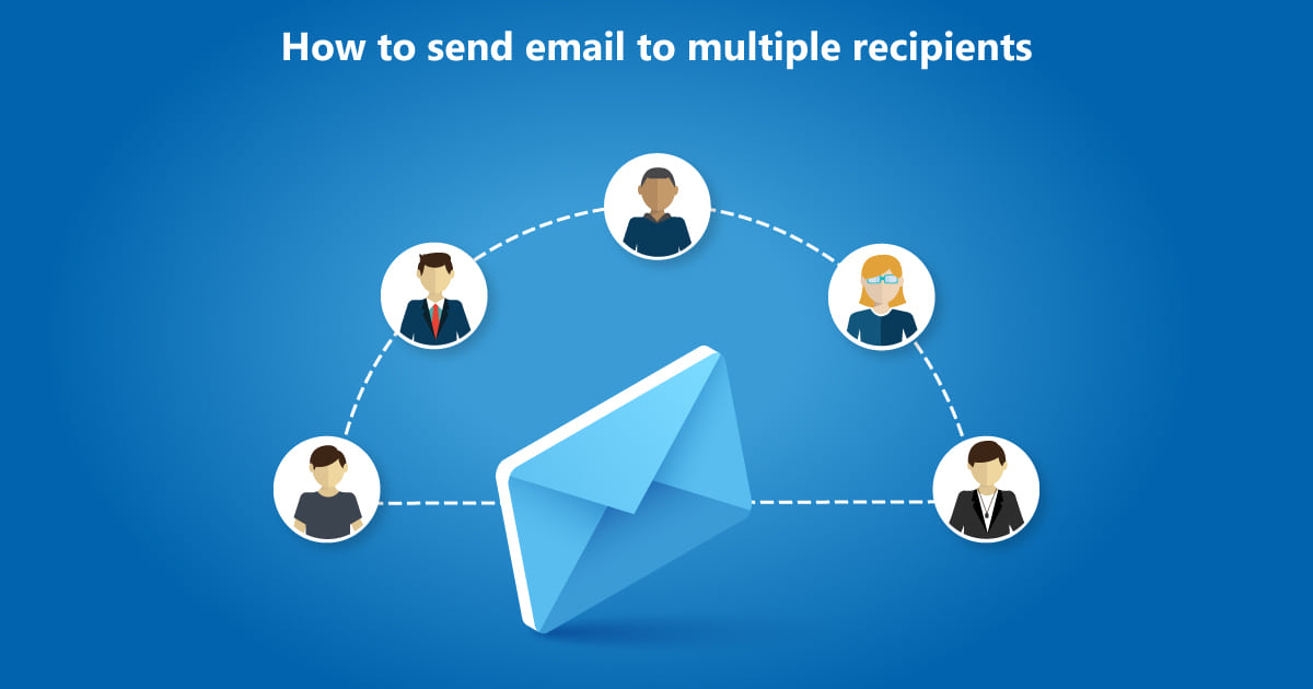 How To Send An Email To Multiple Recipients 2020 SalesHandy